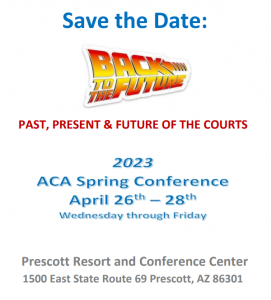 The Arizona Courts Association (ACA)ACA Conference - The Arizona Courts ...